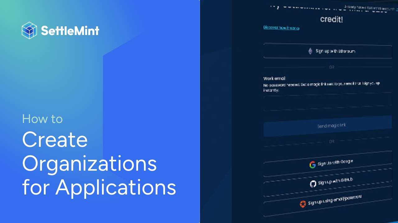 How to start an organization | SettleMint