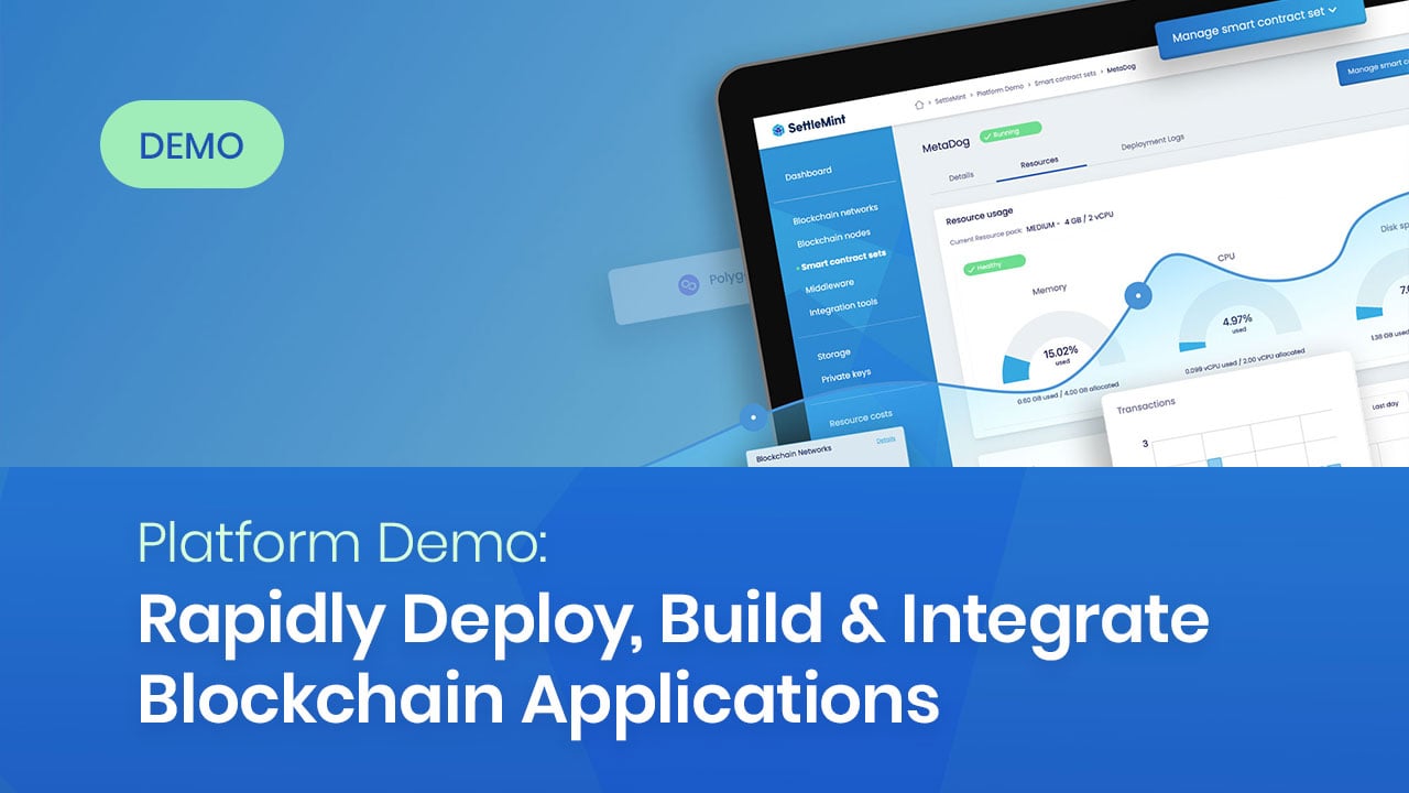 Blockchain platform demo video | SettleMint