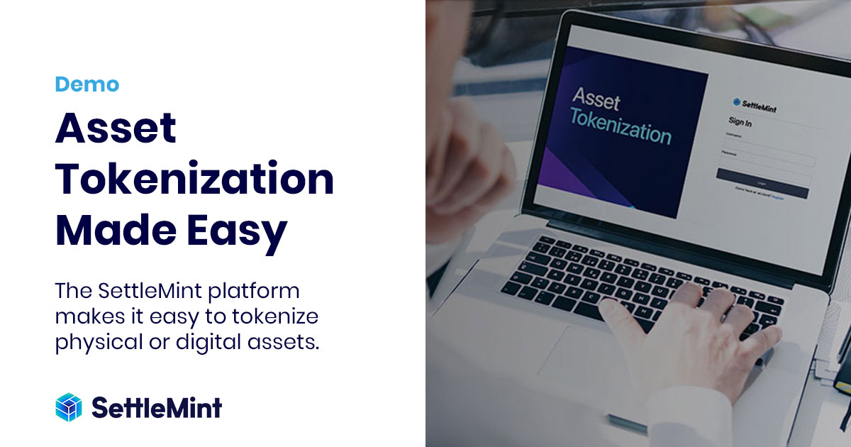 Blockchain Asset Tokenization | SettleMint Blockchain Asset Tokenization | SettleMint