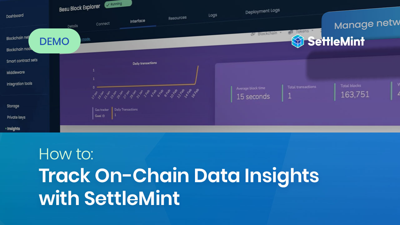 Track Blockchain Insights | SettleMint